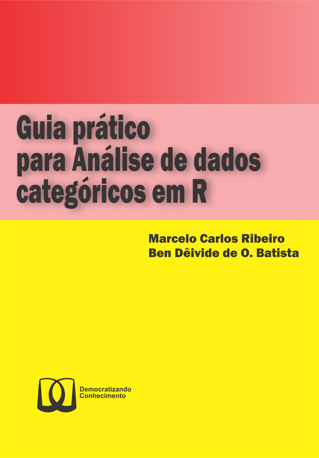 Guia prático para análise de dados categóricos em R | Ben Dêivide
